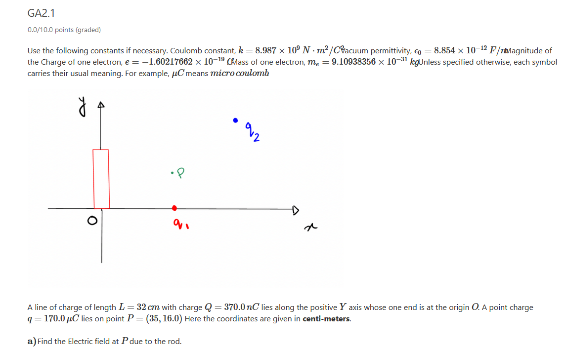 Solved GA2.1 0.0/10.0 points (graded) Use the following | Chegg.com