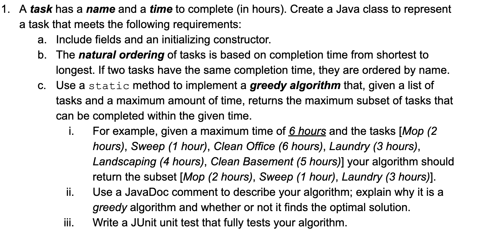 Solved A task has a name and a time to complete (in hours). | Chegg.com