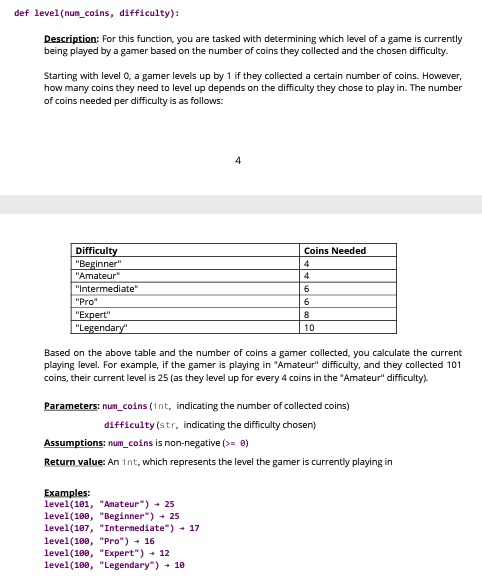 Solved def level(num_coins, difficulty): Description: For | Chegg.com