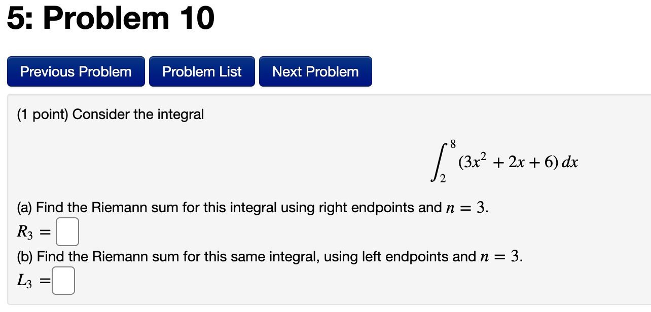 Solved (1 point) Consider the integral ∫28(3x2+2x+6)dx (a) | Chegg.com