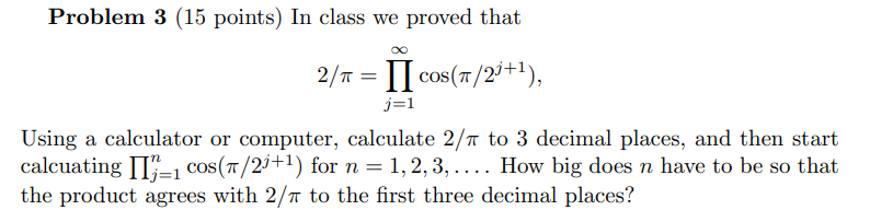 Solved Problem 3 (15 points) In class we proved that 2/1 = | Chegg.com