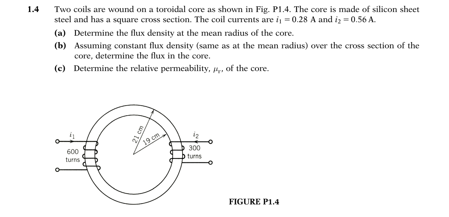 Solved 1.4 ﻿Two coils are wound on a toroidal core as shown | Chegg.com
