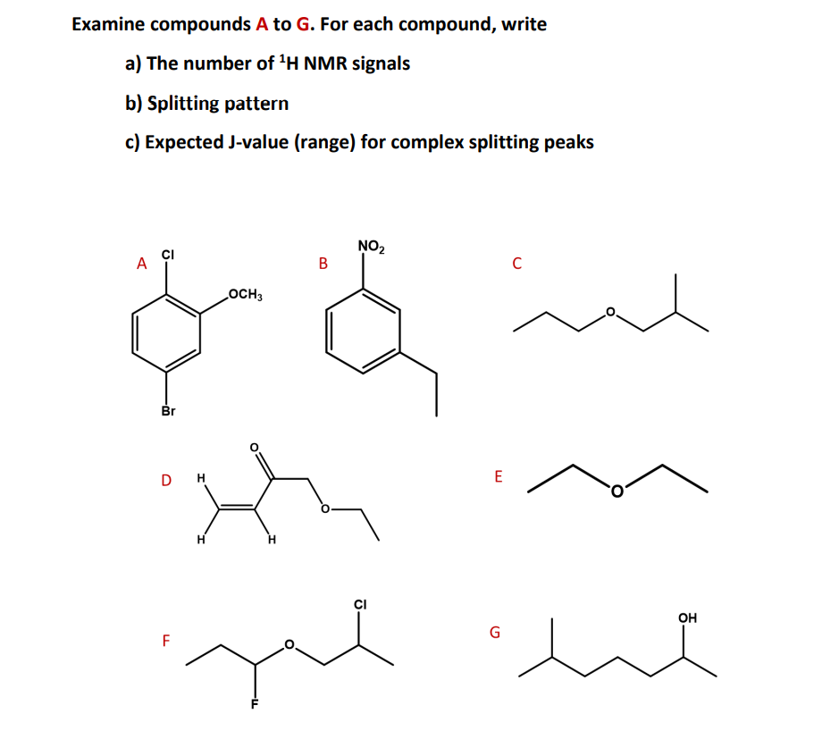 Solved Examine compounds A to G. For each compound, write a) | Chegg.com