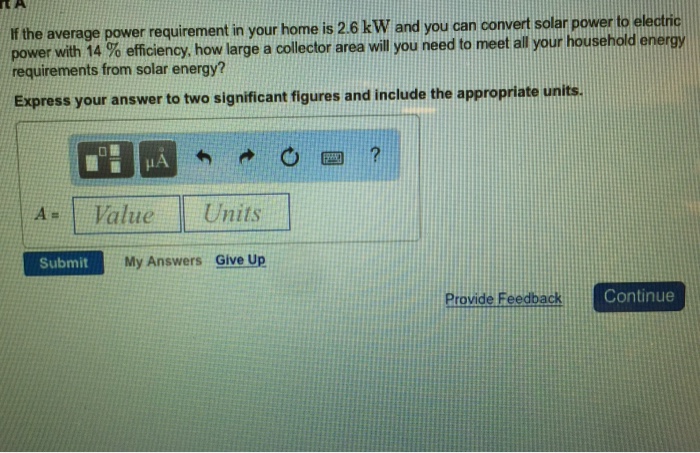 Solved If the average power requirement in your home is 2.6 | Chegg.com