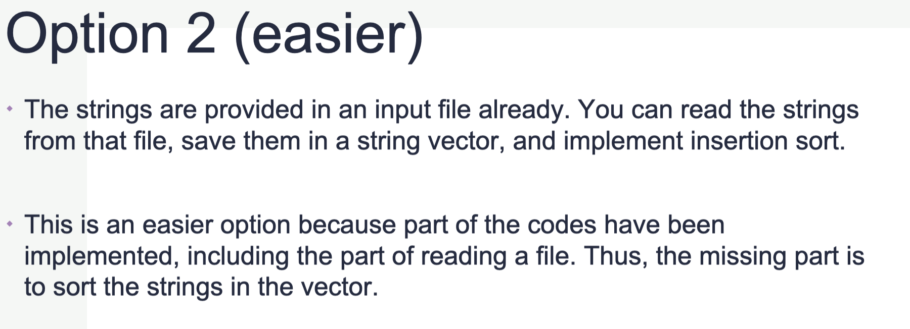 Solved Option 2 (easier) The strings are provided in an | Chegg.com