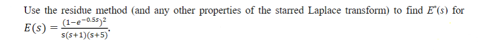 Solved Use the residue method (and any other properties of | Chegg.com