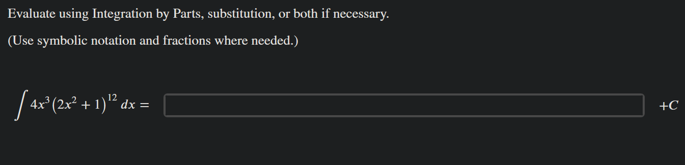Solved Evaluate using Integration by Parts, substitution, or | Chegg.com