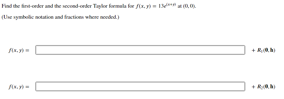 Solved Find the first-order and the second-order Taylor | Chegg.com