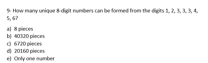 Solved 9- How many unique 8-digit numbers can be formed from | Chegg.com