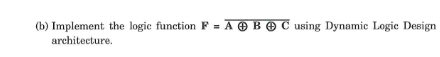 Solved (b) Implement the logic function F=A⊕B⊕C using | Chegg.com