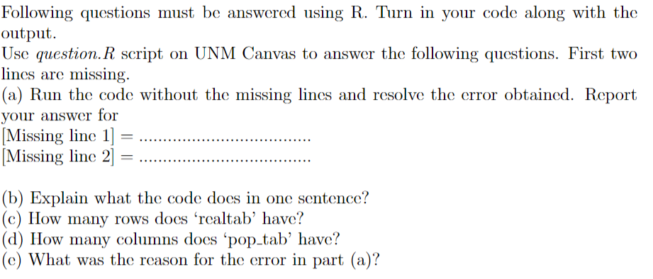 Solved Following questions must be answered using R. Turn in | Chegg.com