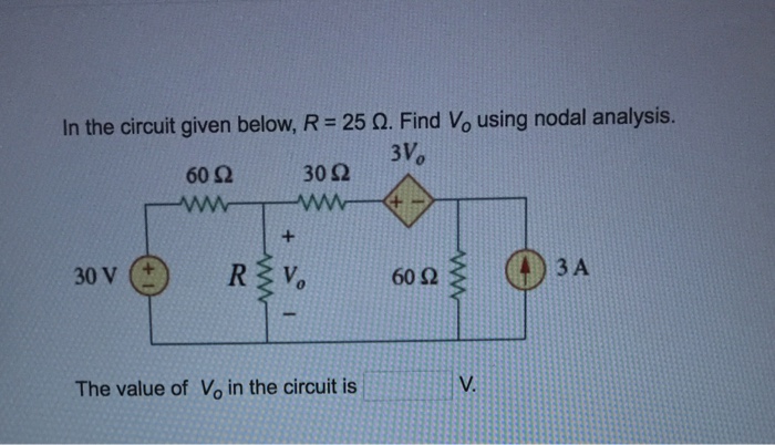 Solved In the circuit given below, R = 25 Ohm. Find V_o | Chegg.com