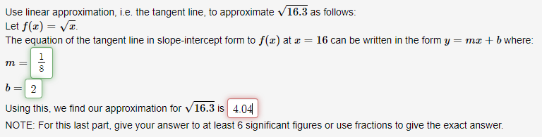 Solved Use linear approximation, i.e. the tangent line, to | Chegg.com