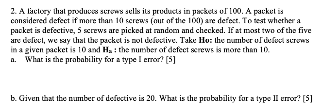Solved 2. A factory that produces screws sells its products | Chegg.com