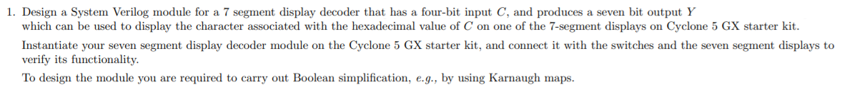Solved 1. Design a System Verilog module for a 7 segment | Chegg.com