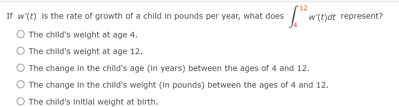 Solved If w'(t) ﻿is the rate of growth of a child in pounds | Chegg.com