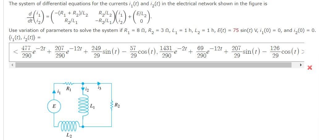 Solved The system of differential equations for the currents | Chegg.com