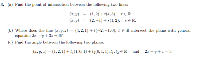 Solved 3. (a) Find the point of intersection between the | Chegg.com