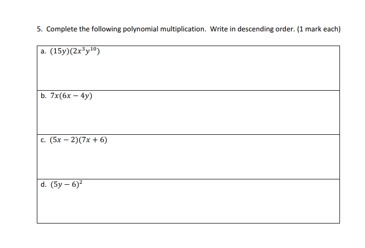 Solved 5. Complete the following polynomial multiplication. | Chegg.com