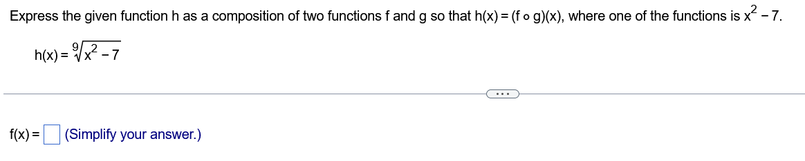Solved Express the given function h as a composition of two | Chegg.com