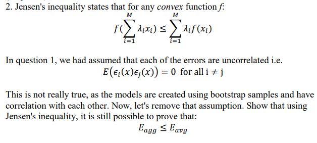 Solved 2. Jensen's inequality states that for any convex | Chegg.com
