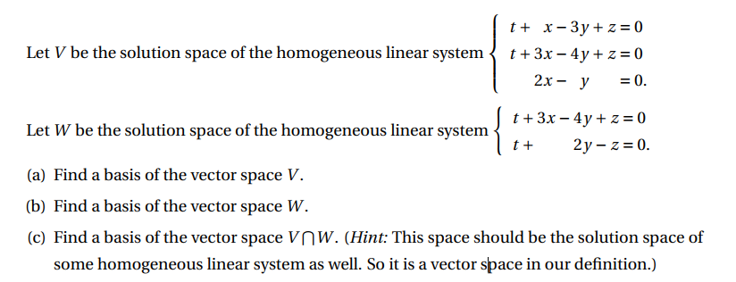 Solved Let V be the solution space of the homogeneous linear | Chegg.com