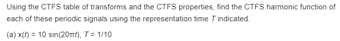 Solved Using the CTFS table of transforms and the CTFS | Chegg.com