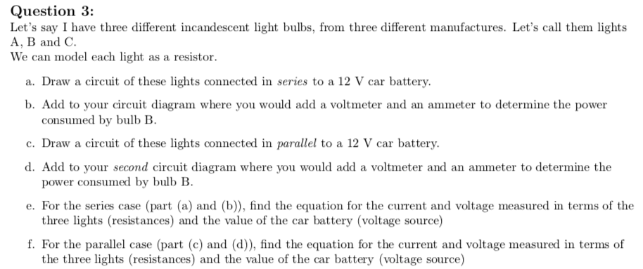 Solved Question 3: Let's say I have three different | Chegg.com