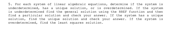 Solved 5. For each system of linear algebraic equations, | Chegg.com