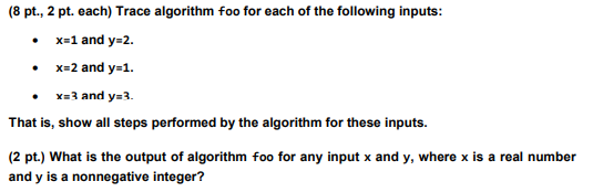 Solved procedure foo(x, y) Input: x: real number, y: | Chegg.com