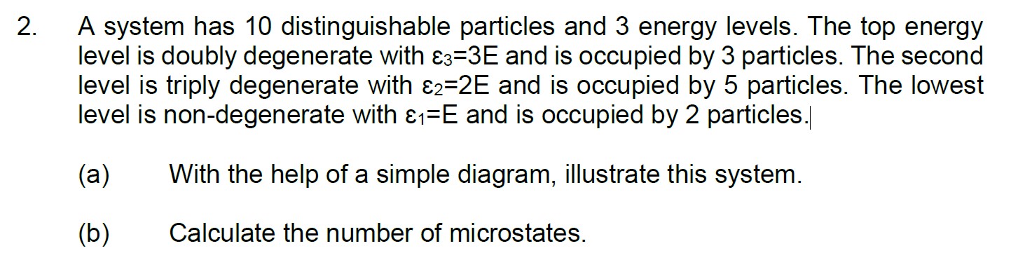 Solved A system has 10 distinguishable particles and 3 | Chegg.com
