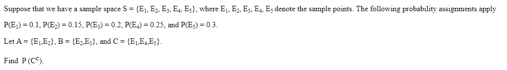 Solved Suppose that we have a sample space S = {E1, E2. E3, | Chegg.com