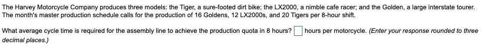 Solved The Harvey Motorcycle Company produces three models: | Chegg.com