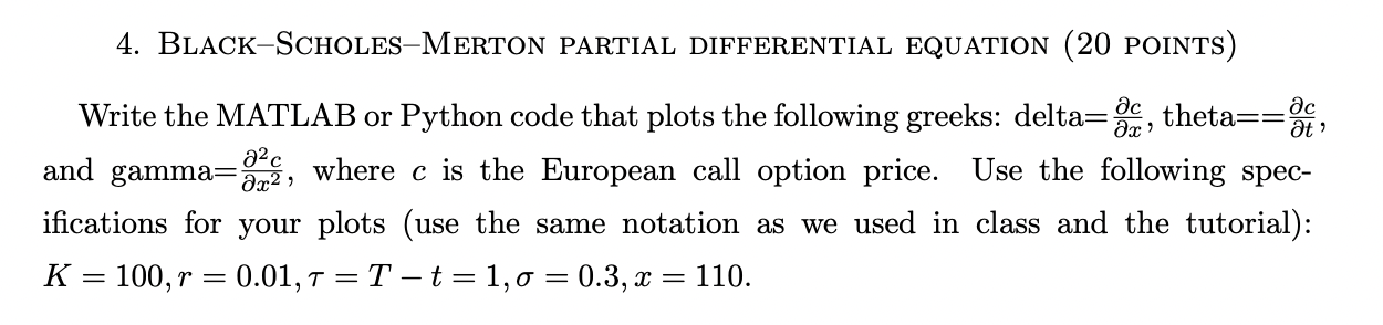 Solved 4. BlacK-Scholes-Merton Partial differential equation | Chegg.com