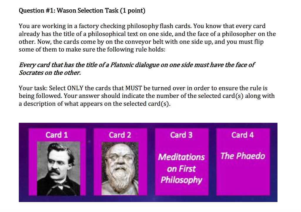 Solved Question #1: Wason Selection Task (1 point) You are | Chegg.com
