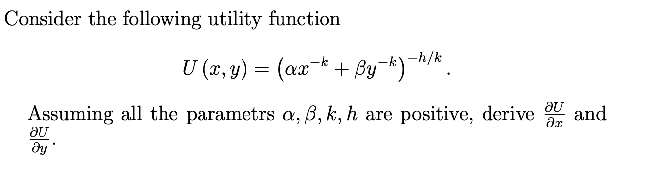 Solved Consider the following utility function | Chegg.com