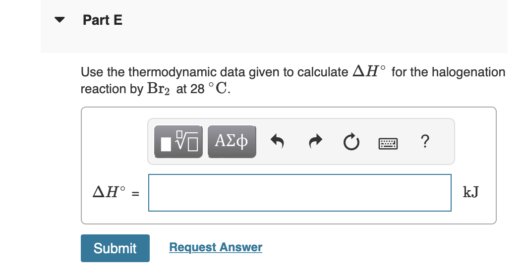 Part E Use the thermodynamic data given to calculate | Chegg.com