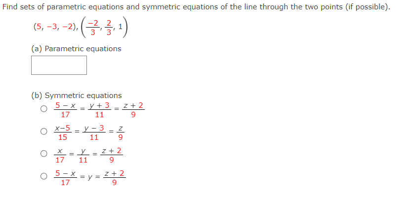 Solved Find sets of parametric equations and symmetric | Chegg.com