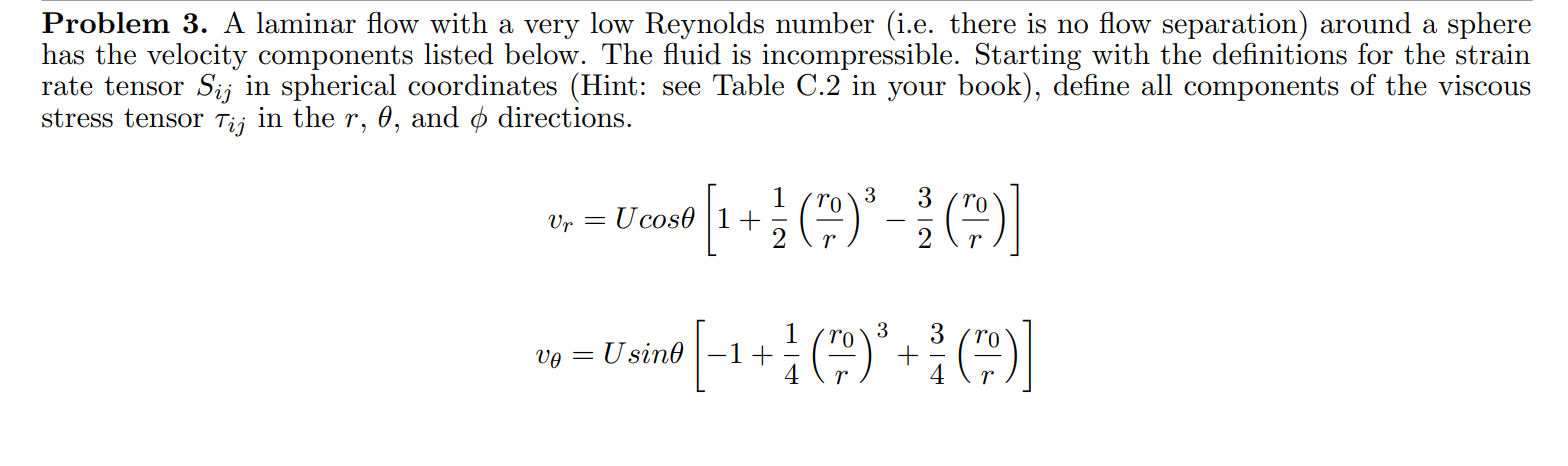 Solved Problem 3. A laminar flow with a very low Reynolds | Chegg.com