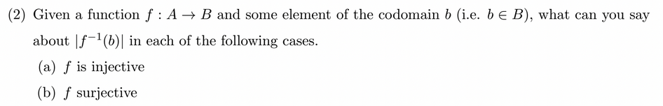 Solved 2) Given a function f:A→B and some element of the | Chegg.com