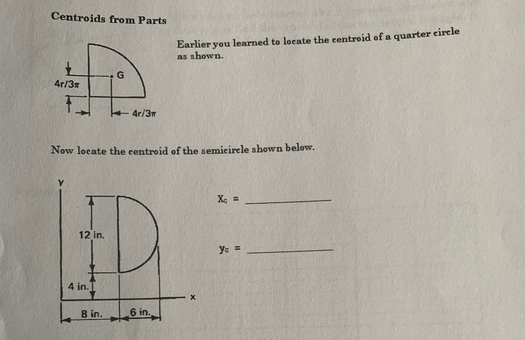 Solved Centroids from Parts Earlier you learned to locate | Chegg.com
