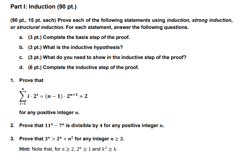 Solved Part I: Induction (90 pt.) (90 pt., 15 pt. each) | Chegg.com