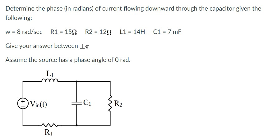 Solved Determine the phase (in radians) of current flowing | Chegg.com