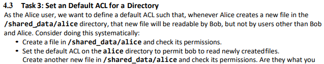 4.3 Task 3: Set an Default ACL for a Directory As the | Chegg.com