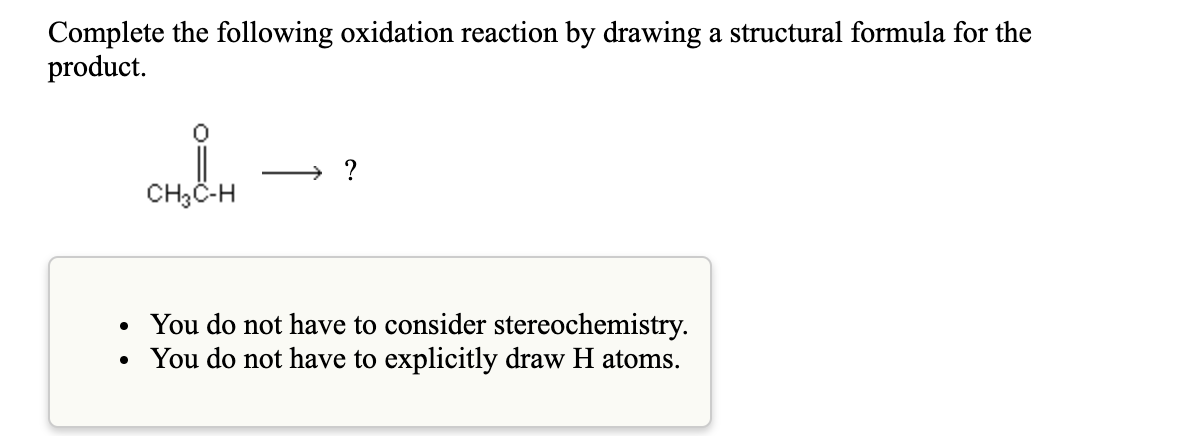 Solved Complete the following oxidation reaction by drawing | Chegg.com