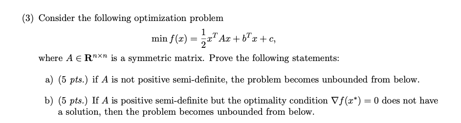 Solved (3) Consider the following optimization problem min | Chegg.com