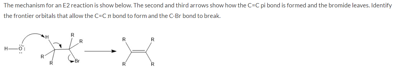 Solved The mechanism for an E2 reaction is show below. The | Chegg.com