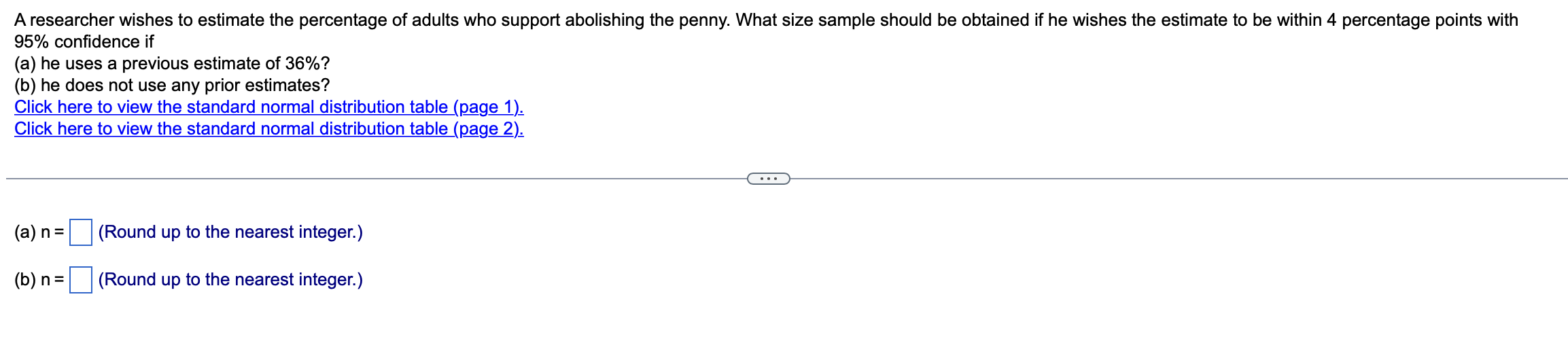 Solved A researcher wishes to estimate the percentage of | Chegg.com