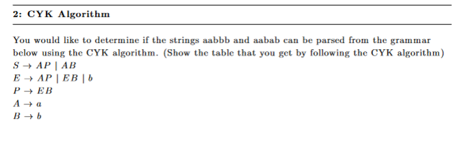 Solved You would like to determine if the strings aabbb and | Chegg.com