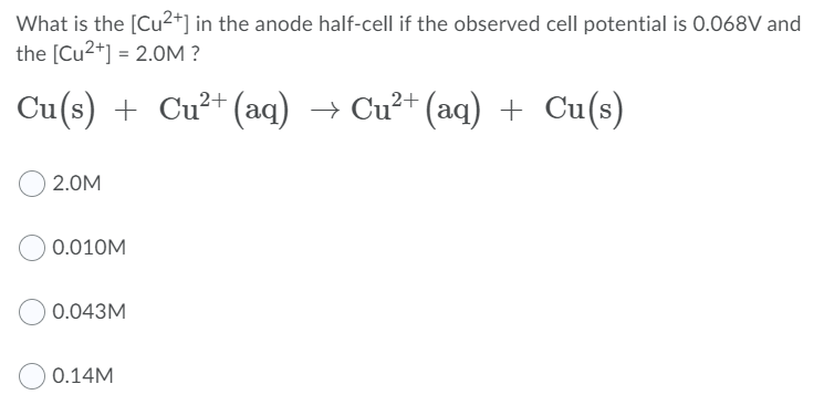 Solved What is the [Cu2+] in the anode half-cell if the | Chegg.com